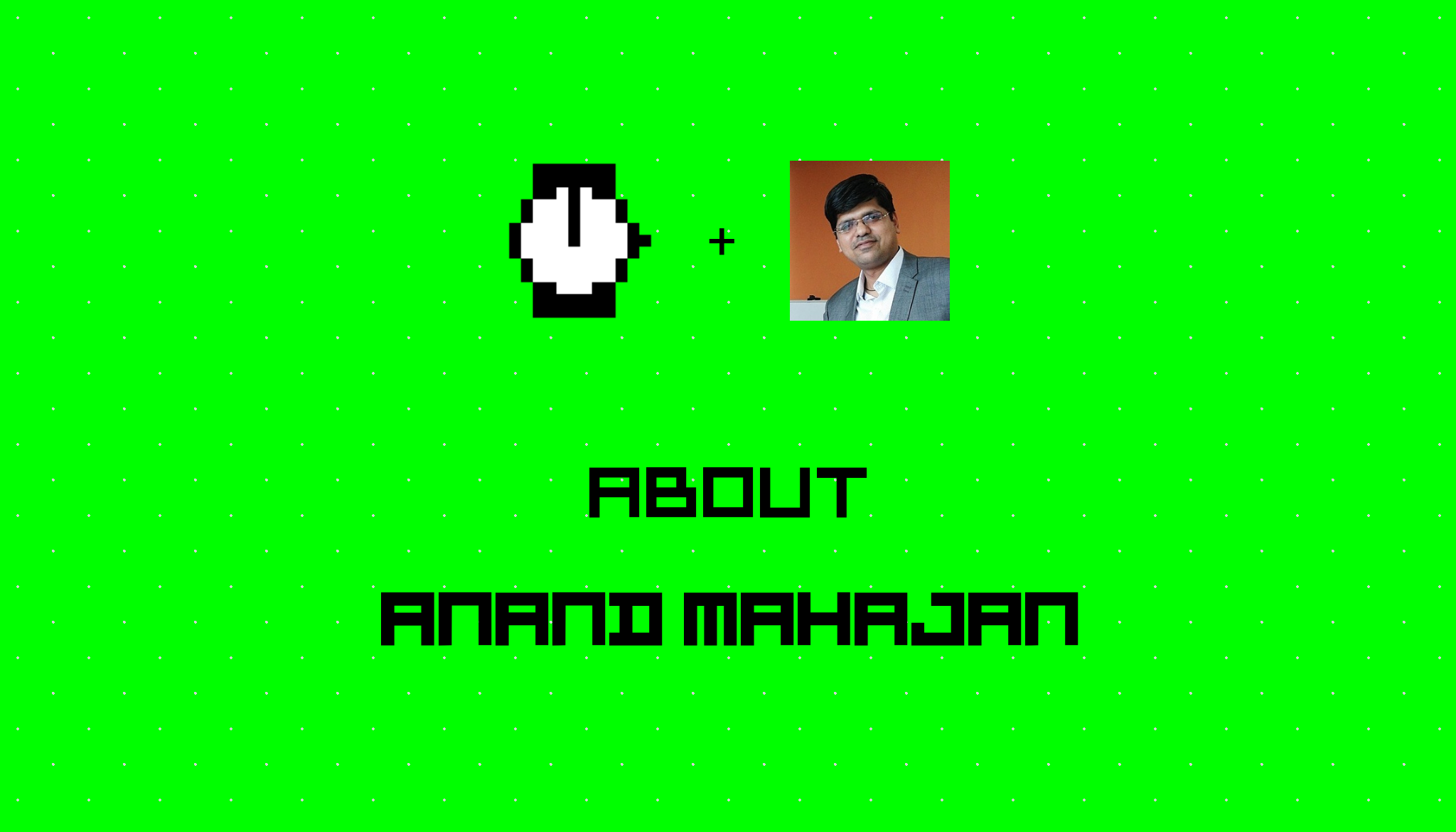 About Anand Mahajan On Hackernoon